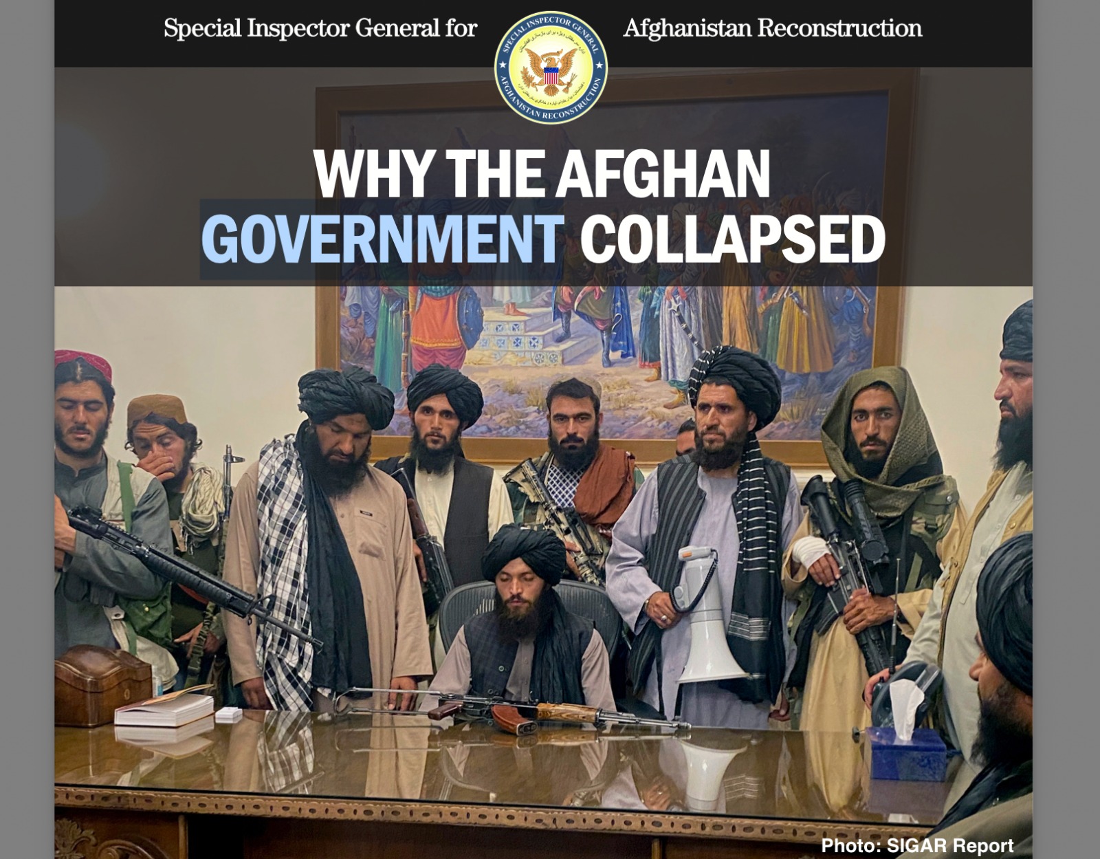 Six reasons why the Afghan government collapsed in 2021: SIGAR - Zan Times